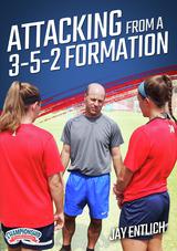 Attacking from a 3-5-2 Formation - Soccer -- Championship Productions, Inc.